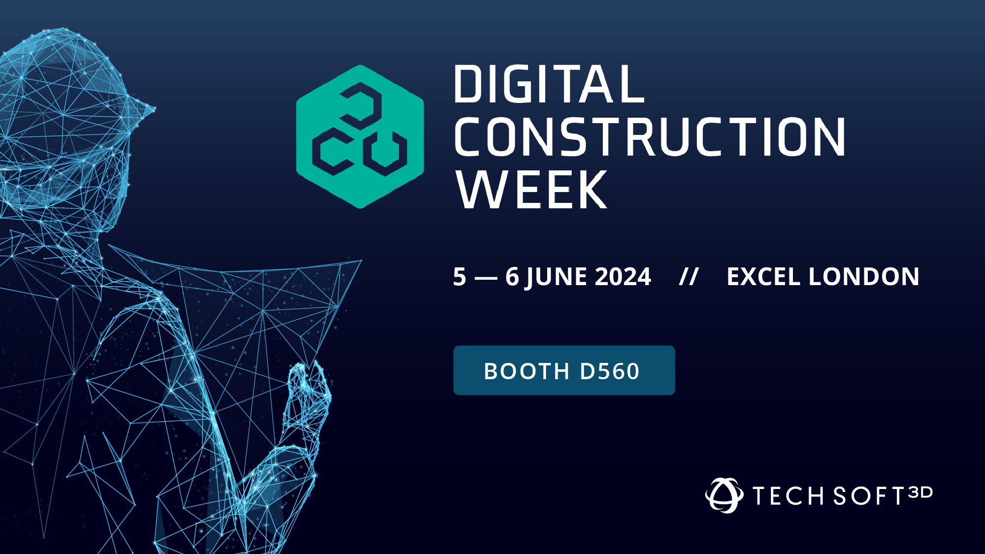 Meet Tech Soft 3D at Digital Construction Week 2024!