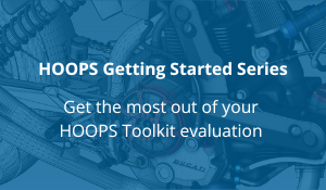 HOOPS Getting Started Series